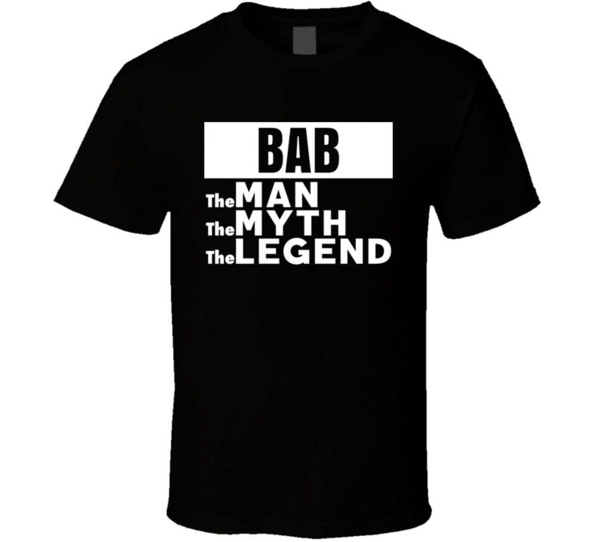 Bab The Man The Myth The Legend Father's Day Gift Dad Romansh T Shirt ...