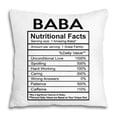 Baba Grandma Gift Baba Nutritional Facts Pillow - Walmart.com