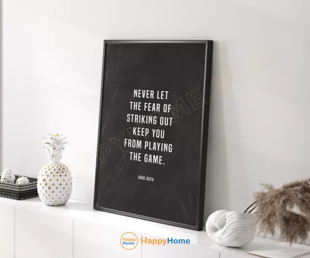 Babe Ruth Quote Motivational Wall Art Never Let The Fear Of Striking ...