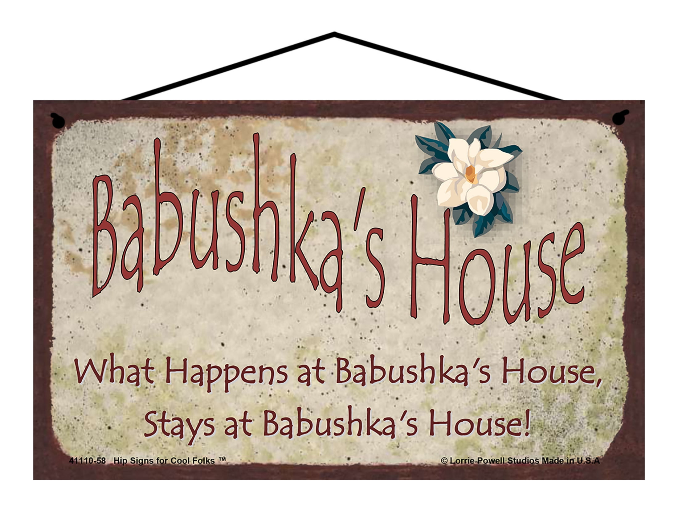 Babushka's House Sign - What Happens at Babushka's House Stays at ...