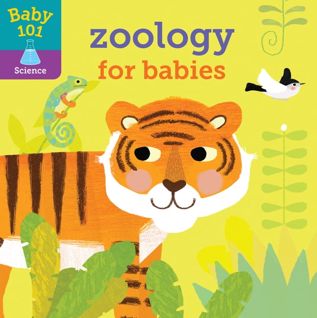 Baby 101: Zoology for Babies (Board Book) - Walmart.com