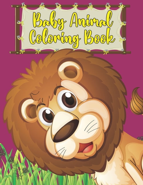 Baby Animal Coloring Book : Best Relaxing & Educational Baby Animal ...
