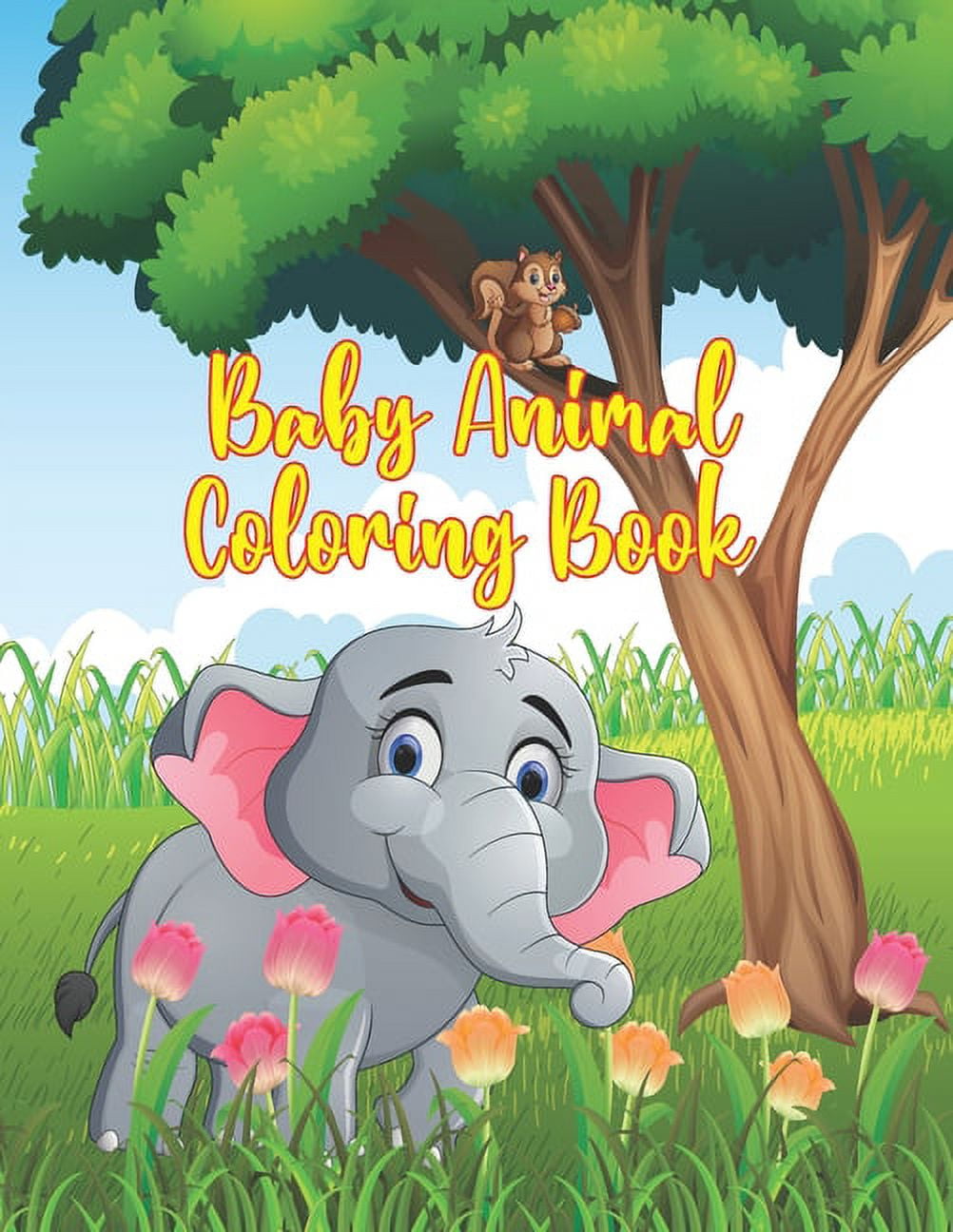 Baby Animal Coloring Book: Coloring Book Featuring 50 Amazingly Cute ...