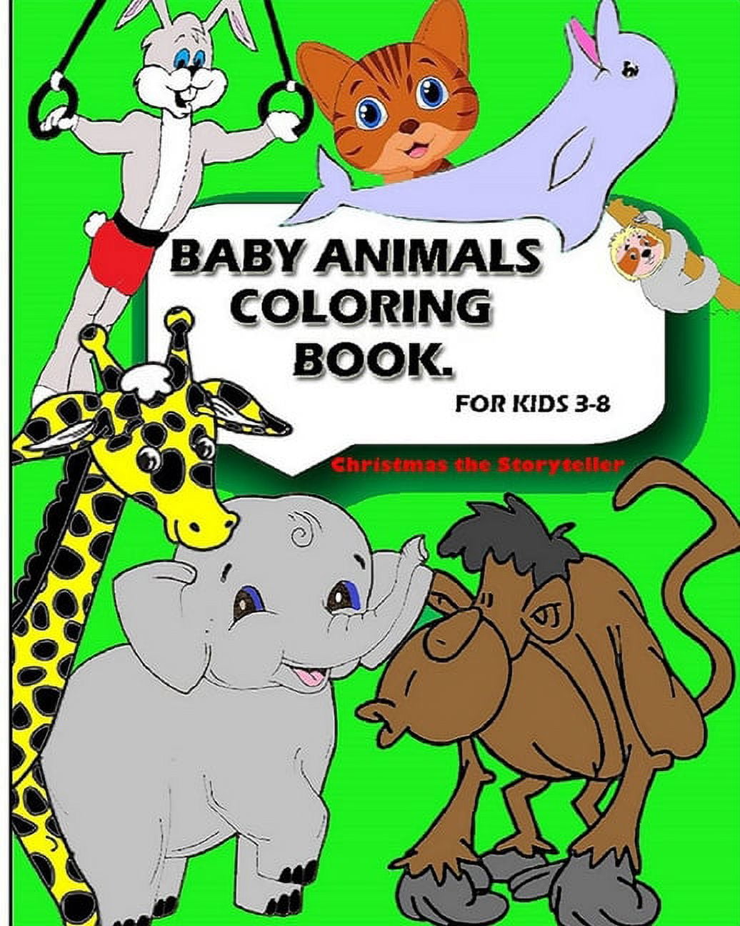 Baby Coloring Books: Baby Animal Coloring Book: For Kids Aged 3-8 ...