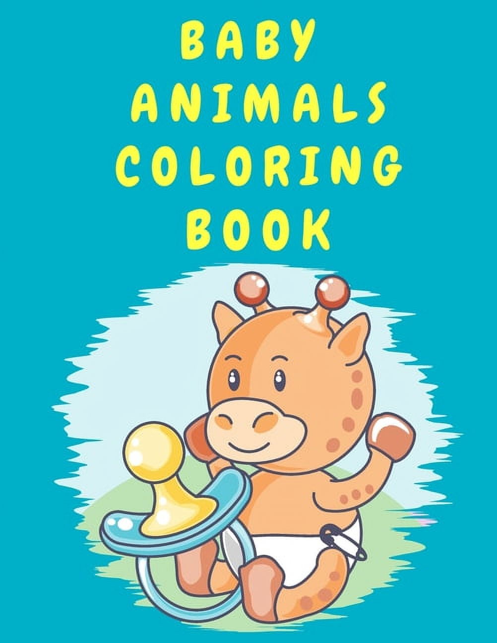 Baby Animals Coloring Book: Cute Animal Activity Coloring Book for Boys ...