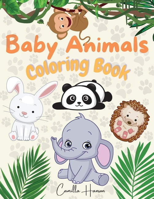 Baby Animals Coloring Book: Wonderful Baby Animals Coloring Book for ...