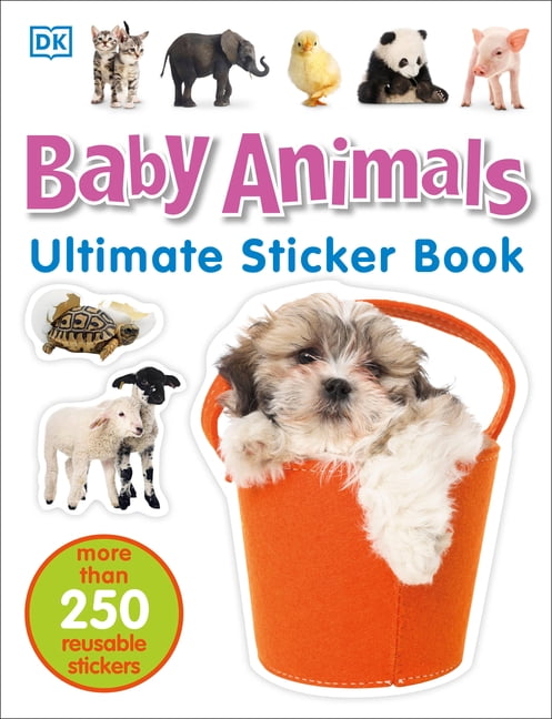 Baby Animals: More Than 250 Reusable Stickers -- DK - Walmart.com