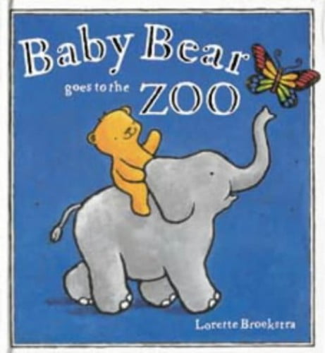 Pre-Owned Baby Bear Goes to the Zoo (Baby Bear Books) (Hardcover ...