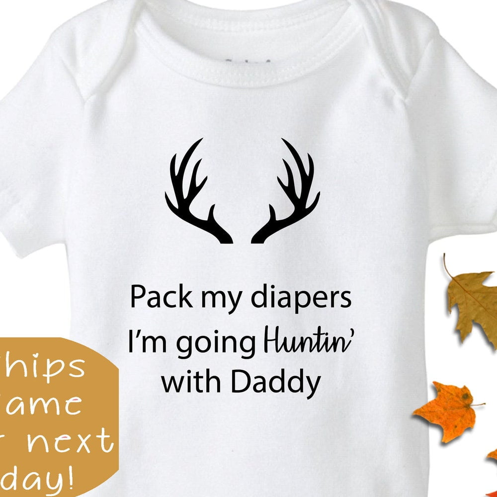 Baby Bodysuit BELLA CANVAS Baby Daddy Hunting Shirt Pack My Diapers I'M ...