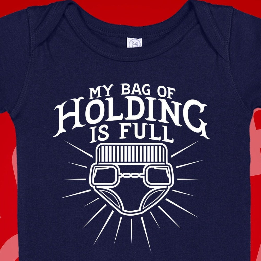 Baby Bodysuit BELLA CANVAS My Bag Of Holding Is Full Baby Bodysuit ...