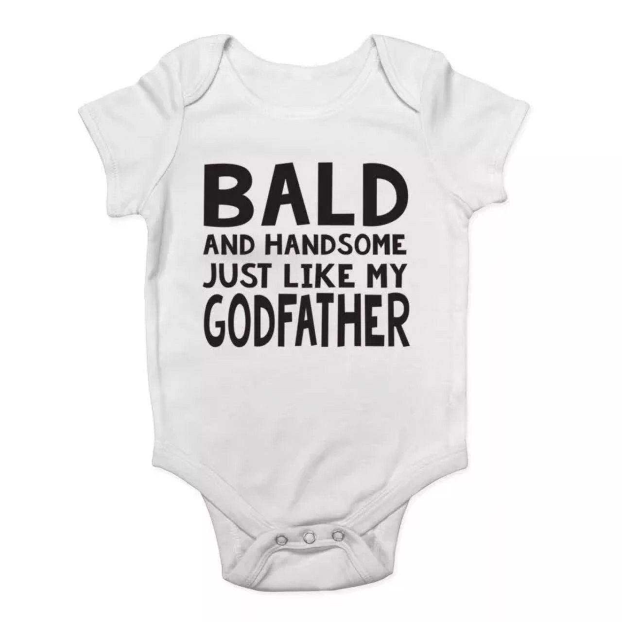 Baby Bodysuit BELLA CANVAS Bald And Handsome Just Like My Godfather ...