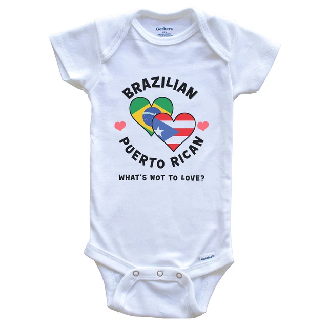 Baby Bodysuit BELLA CANVAS Brazilian Puerto Rican What'S Not To Love ...