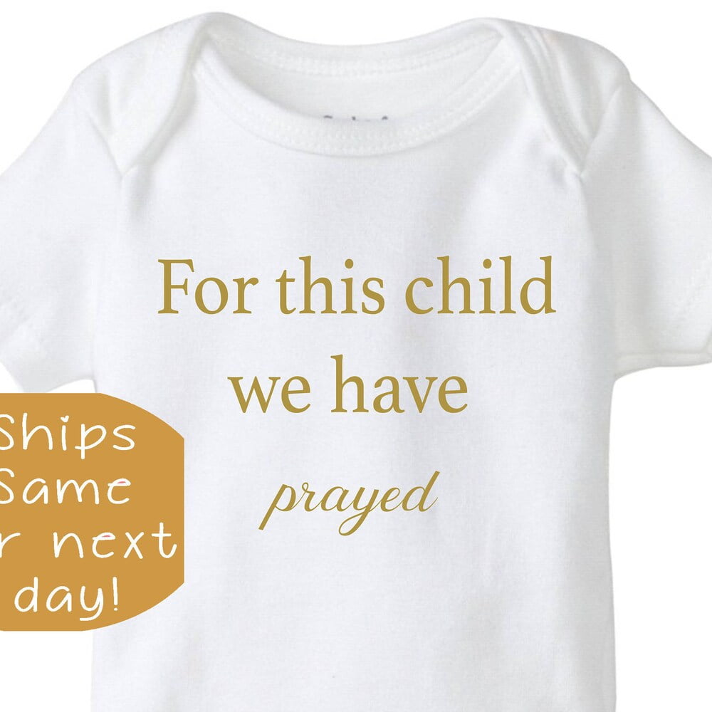Baby Bodysuit BELLA CANVAS For This Child We Have Prayed Baby Onesie, Prayer Bodysuit, Miracle ...