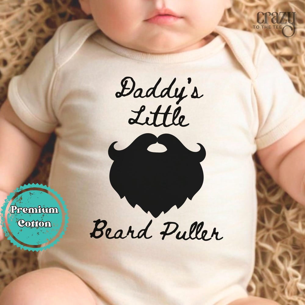 Baby Bodysuit BELLA CANVAS Daddy'S Little Beard Puller Baby Onesie Bodysuit, Funny Fathers Day ...