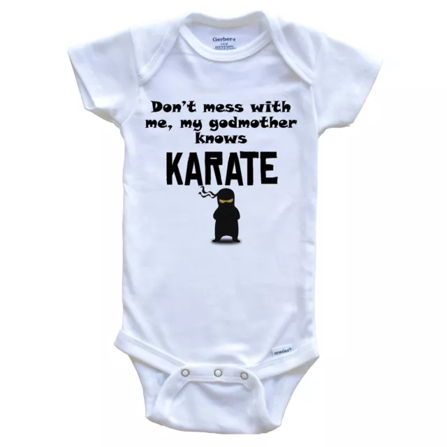 Baby Bodysuit BELLA CANVAS Don'T Mess With Me My Godmother Knows Karate Funny Godchild Baby ...