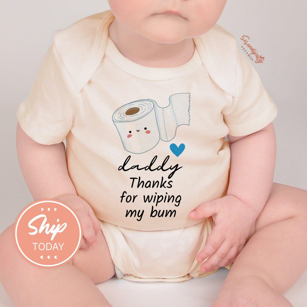Baby Bodysuit BELLA CANVAS Father'S Day Baby Bodysuit, Funny Dad Gift, Daddy Thanks For Wiping ...