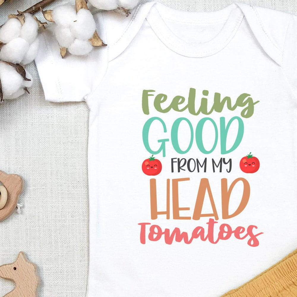 Baby Bodysuit BELLA CANVAS Feeling Good From My Head Tomatoes Baby ...