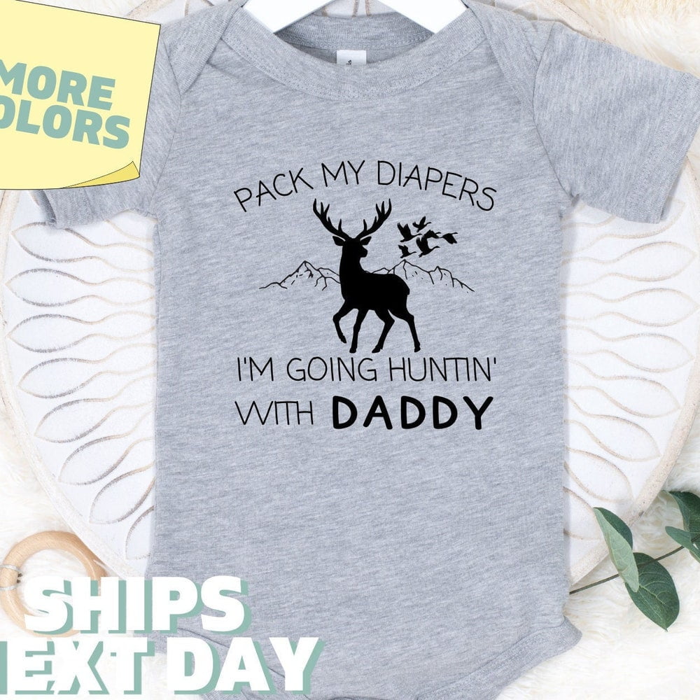 Baby Bodysuit BELLA CANVAS Hunting Baby Onesies Pack My Diapers I'M Going Hunting Tshirt Cute ...