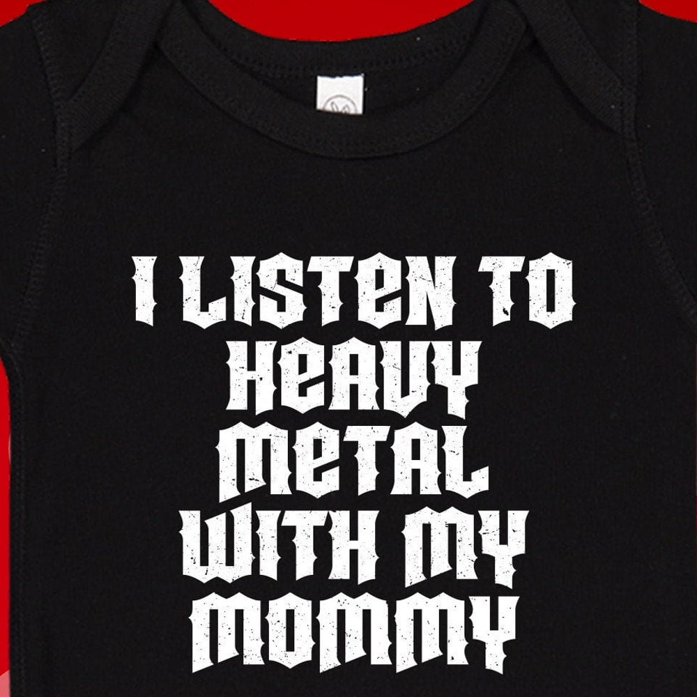Baby Bodysuit BELLA CANVAS I Listen To Heavy Metal With My Mommy Baby ...