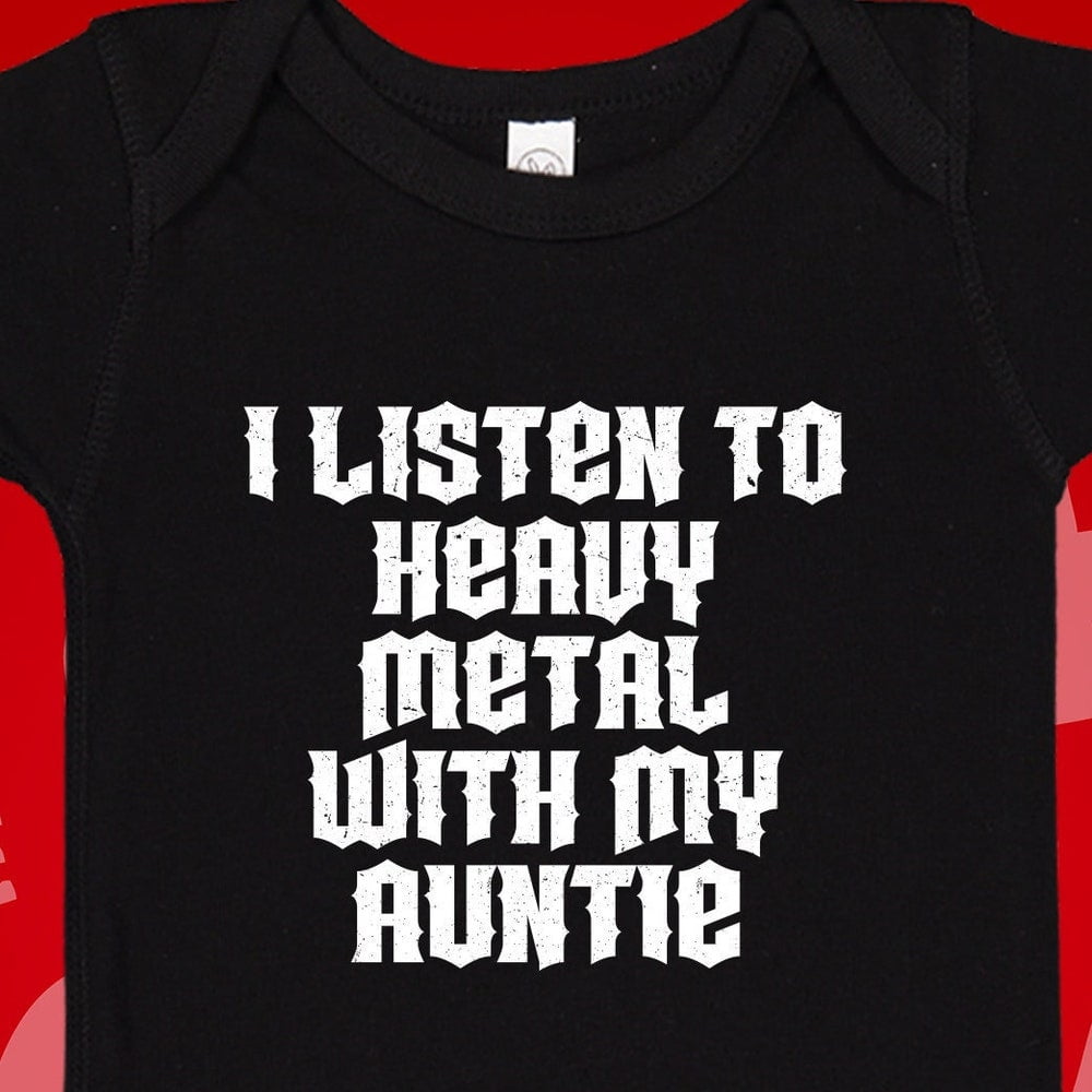 Baby Bodysuit BELLA CANVAS I Listen To Heavy Metal With My Auntie Baby ...