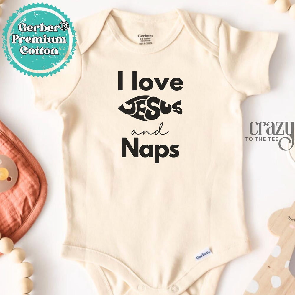 Baby Bodysuit BELLA CANVAS I Love Jesus And Naps Gerber Onesie Bodysuit ...
