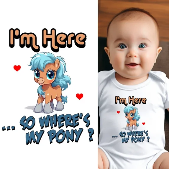 Baby Bodysuit BELLA CANVAS I'M Here So Where'S My Pony Baby Clothes For ...