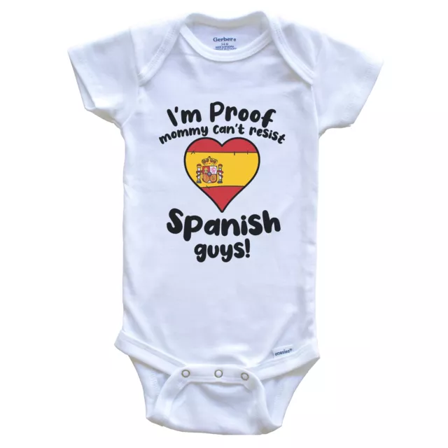 Baby Bodysuit BELLA CANVAS I'M Proof Mommy Can'T Resist Spanish Guys ...