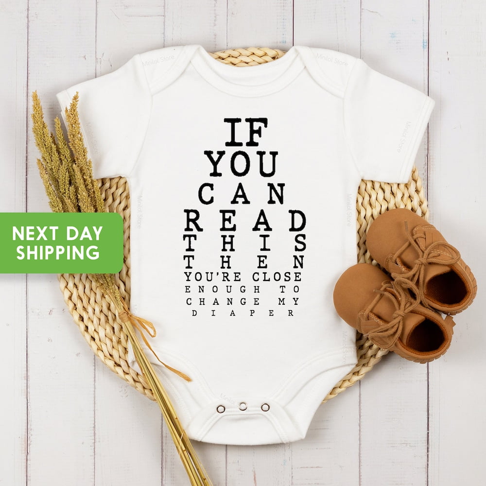 Baby Bodysuit BELLA CANVAS If You Can Read This Then You Can Change My Diaper Onesie, Funny Baby ...