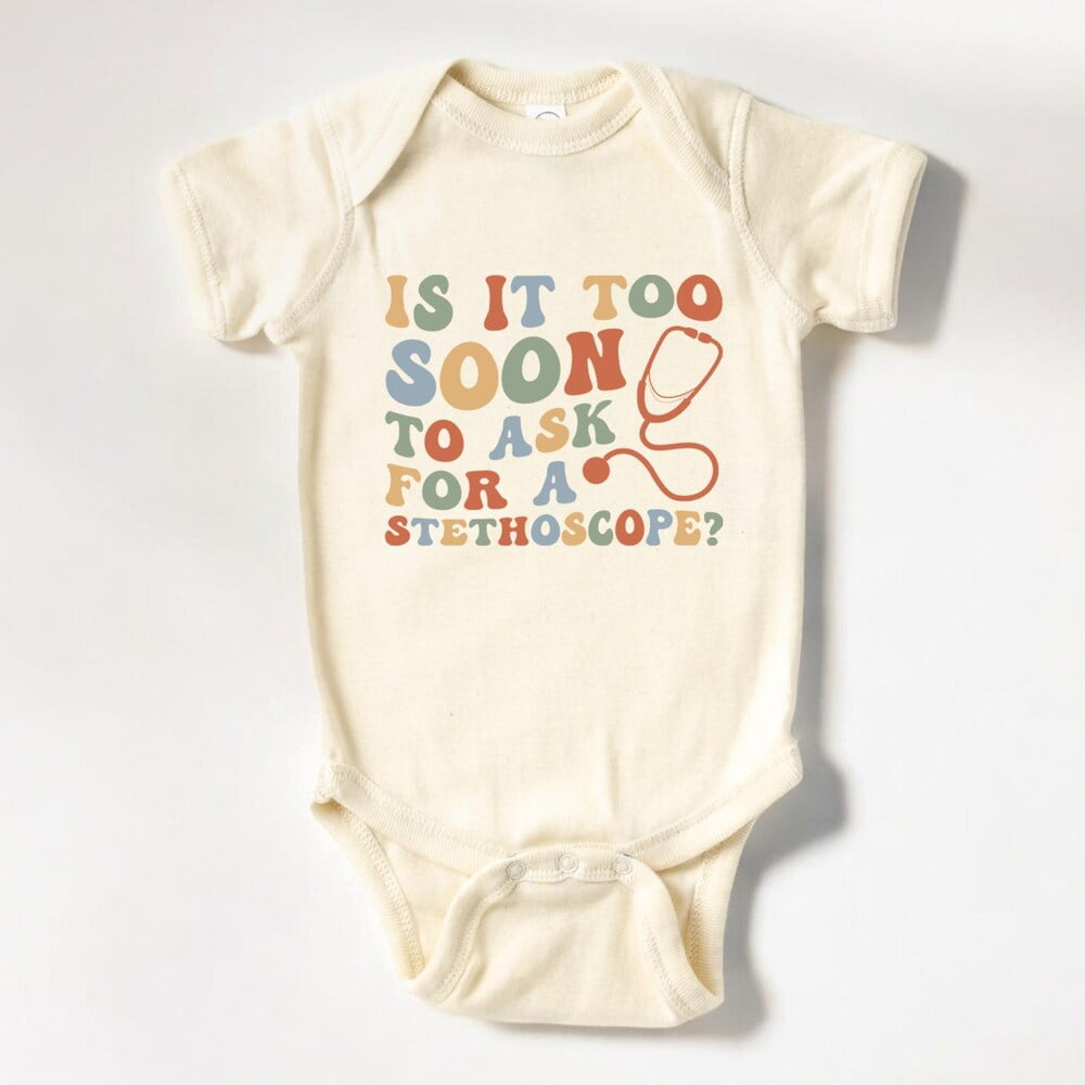 Baby Bodysuit BELLA CANVAS Is It Too Soon To Ask For A Stethoscope Onesie, Retro Doctor Baby ...