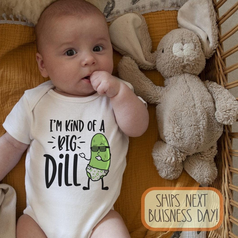 Baby Bodysuit BELLA CANVAS I'M Kind Of A Big Dill Baby Onesie, Cute ...