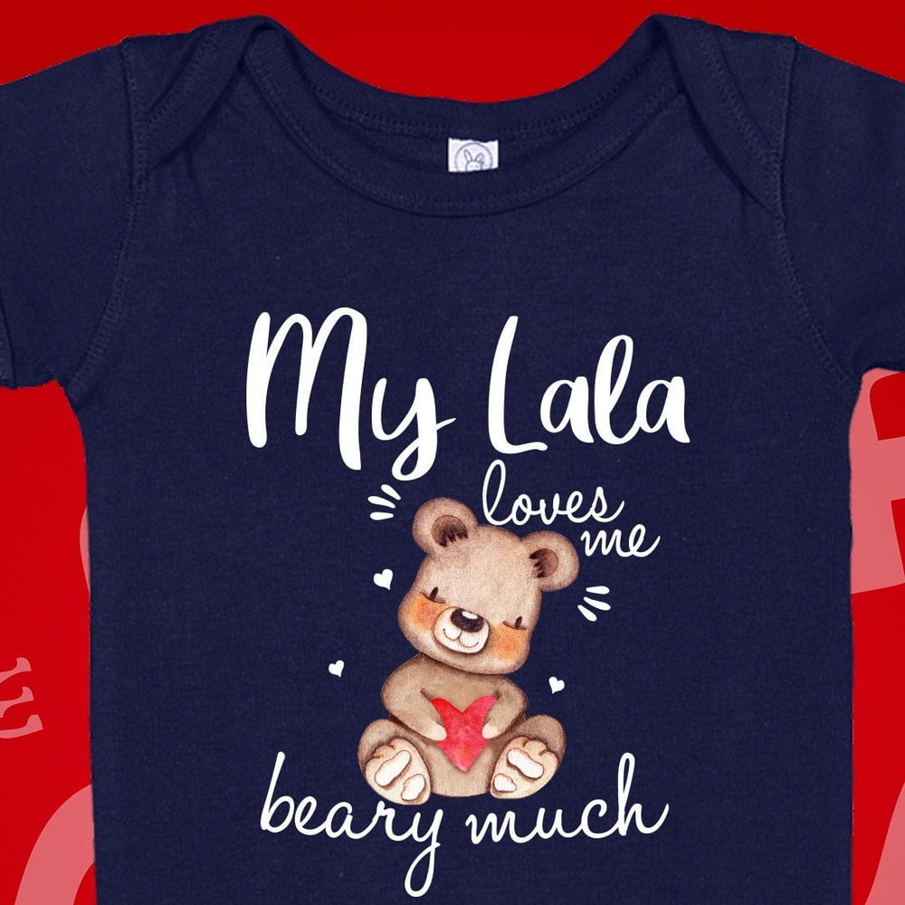 Baby Bodysuit BELLA CANVAS Lala Newborn Clothes, My Lala Loves Me Beary ...