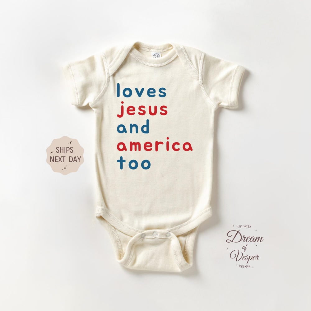 Baby Bodysuit BELLA CANVAS Loves Jesus And America Too Baby Onesie ...