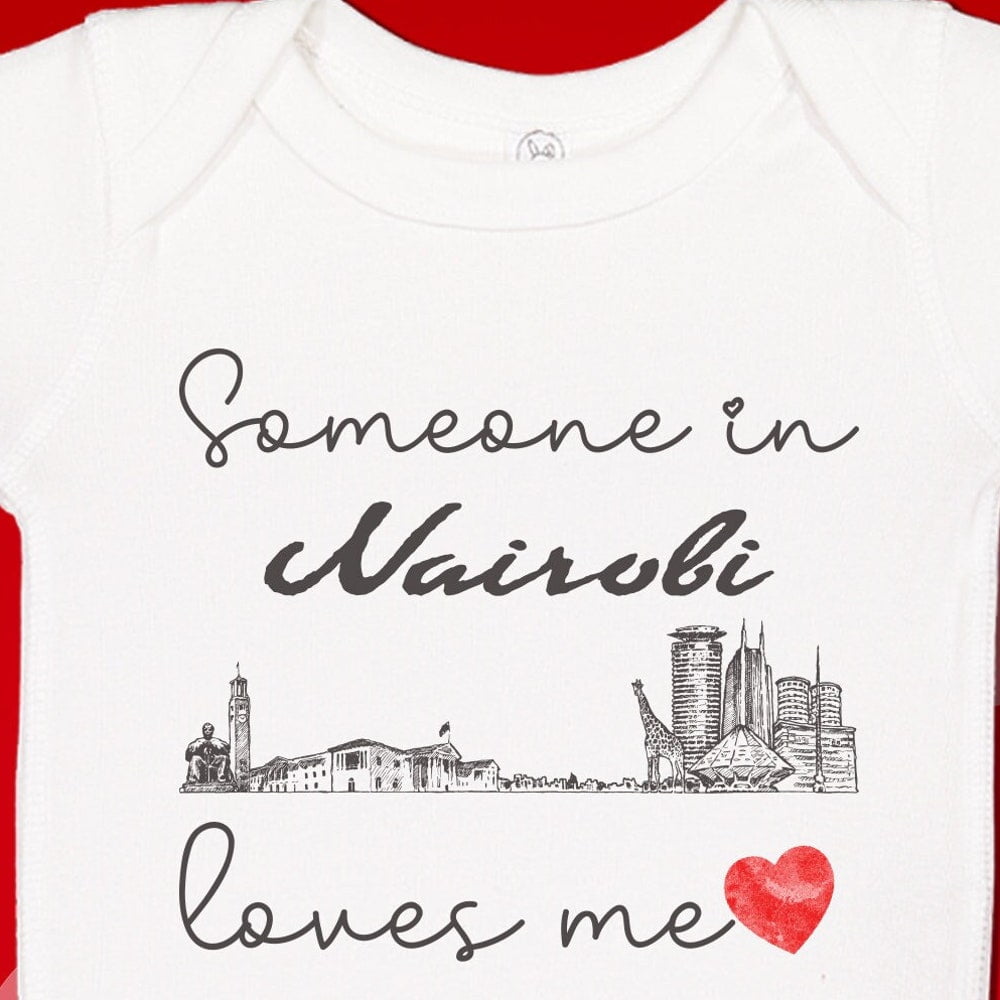 Baby Bodysuit BELLA CANVAS Nairobi Kenya Baby Onesie, Someone Loves Me ...