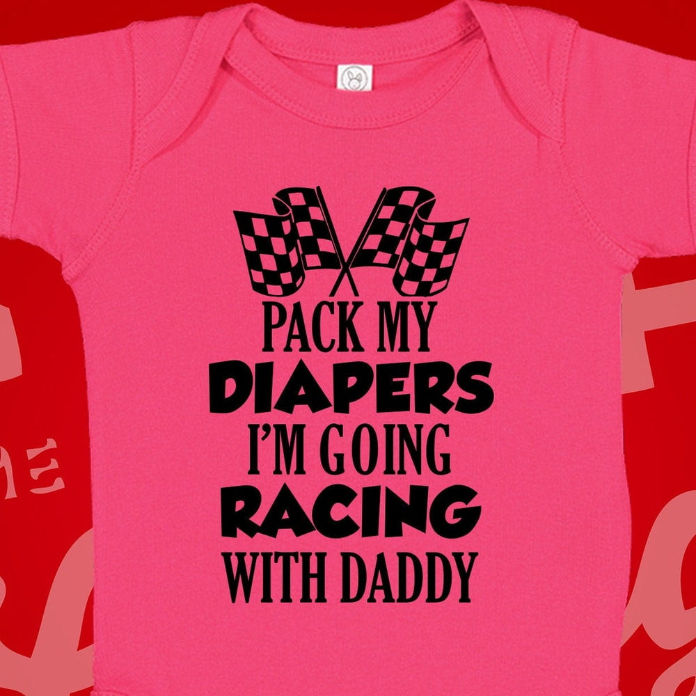 Baby Bodysuit BELLA CANVAS Pack My Diapers I'M Going Racing With Daddy ...