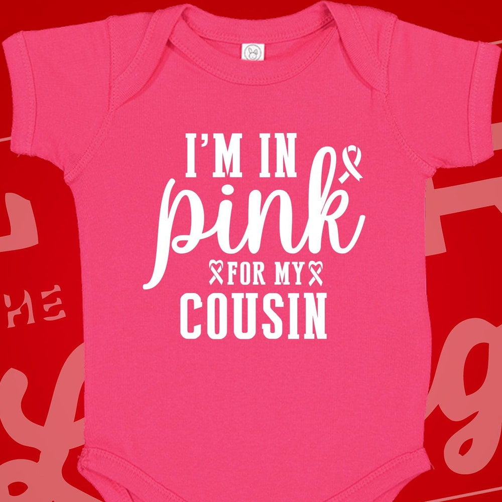 Baby Bodysuit BELLA CANVAS I'M In Pink For My Cousin Baby Bodysuit ...