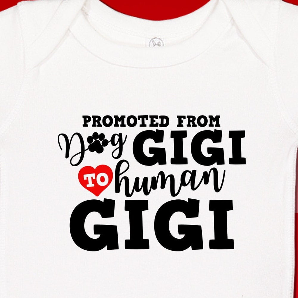Baby Bodysuit BELLA CANVAS Promoted From Dog Gigi To Human Gigi Baby ...