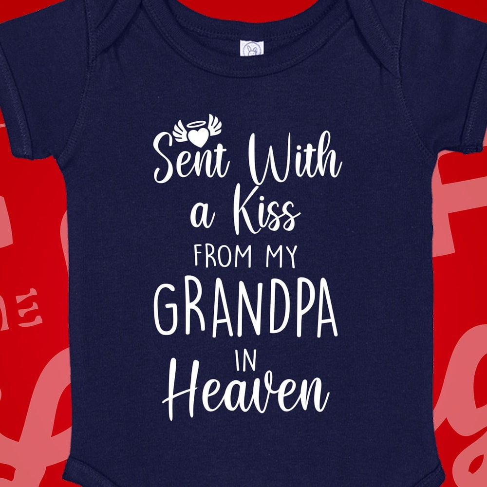 Baby Bodysuit BELLA CANVAS Sent With A Kiss From My Grandpa In Heaven Baby Bodysuit Newborn Hand ...