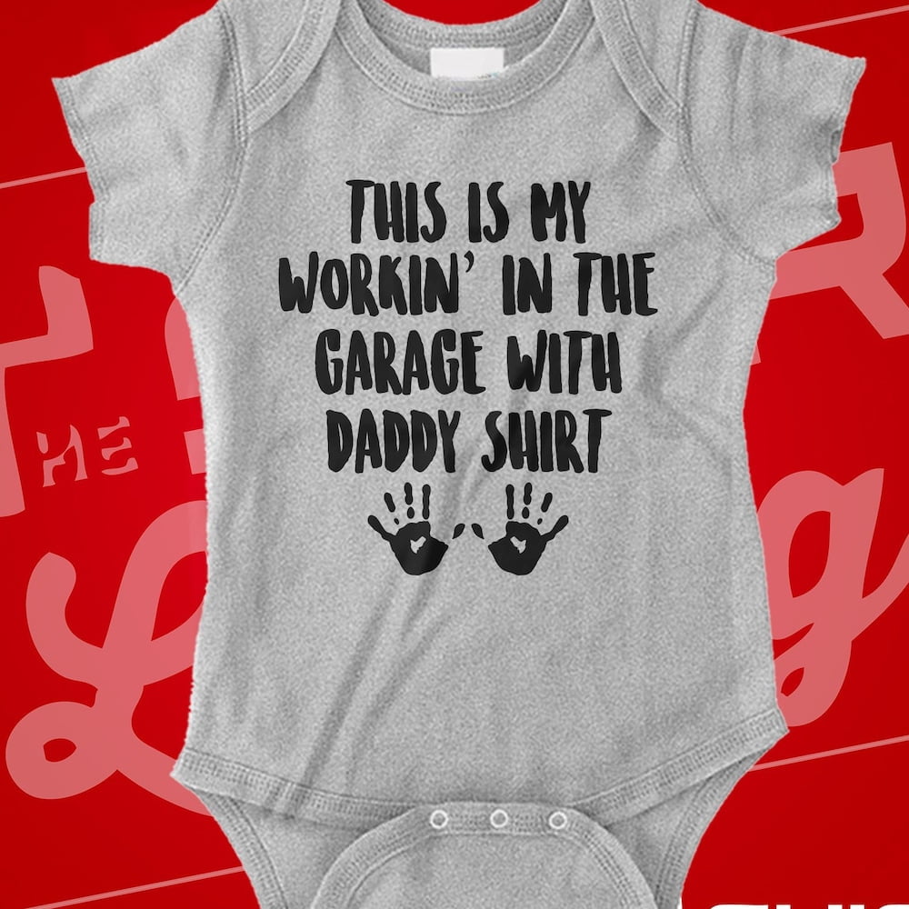 Baby Bodysuit BELLA CANVAS This Is My Working In The Garage With Daddy ...