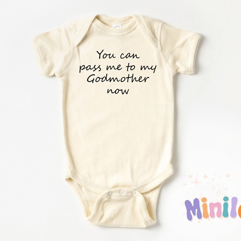 Baby Bodysuit BELLA CANVAS You Can Pass Me To My Godmother Now Baptism Natural Onesie, Natural ...