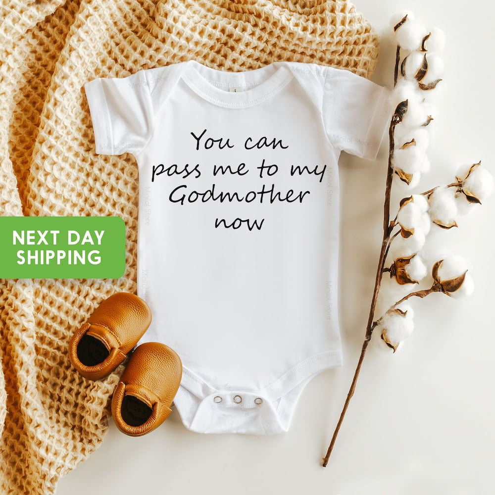 Baby Bodysuit BELLA CANVAS You Can Pass Me To My Godmother Now Baptism Onesie, Gift From ...