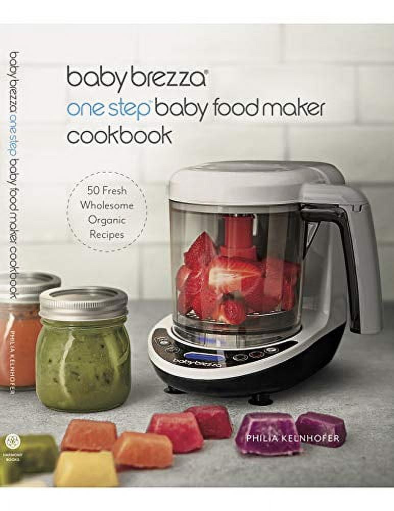 Baby Brezza Organic Baby Food Cookbook - Easy Food Maker Puree and ...