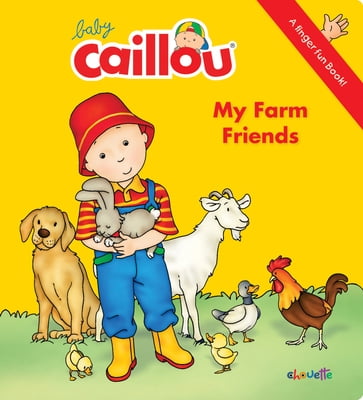 Pre-Owned Baby Caillou: My Farm Friends: A Finger Fun Book (Board book ...