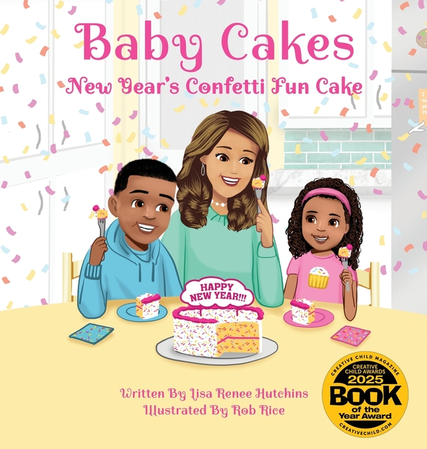 Baby Cakes Baby Cakes: New Year's Confetti Fun Cake, Book 1, (Hardcover ...