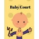 Baby Court: A Guide to Your Favorite Paternity Court Shows or Episodes ...