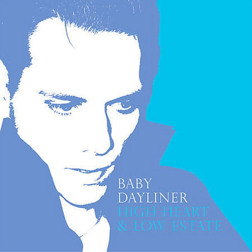 Baby Dayliner - High Heart and Low Estate - Music & Performance - CD ...