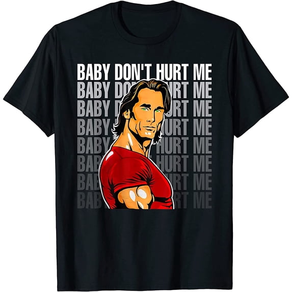 Baby Don't Hurt Me Meme Made In USA T-Shirt - Walmart.com