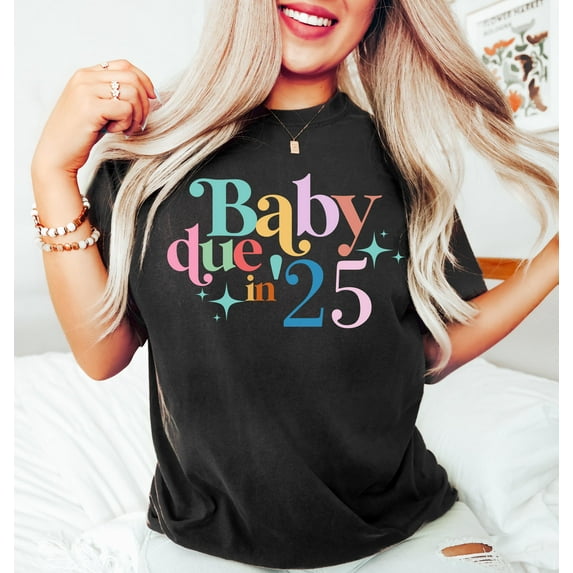 Baby Due In 2025 Shirt Pregnancy Announcement Shirt Funny Pregnancy ...