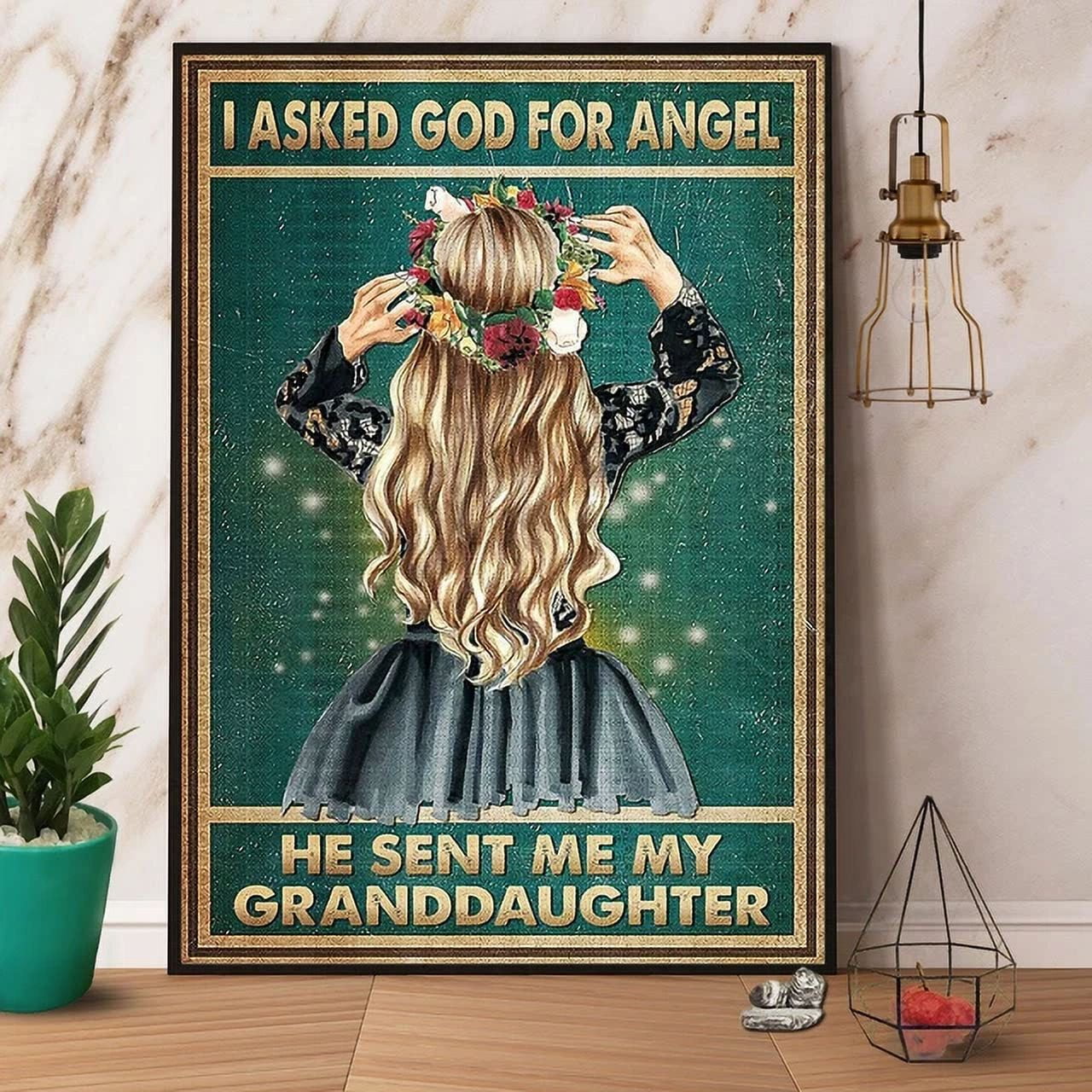 Baby Girl I Ask Dog For Angel He Sent Me My Granddaughter Vertical ...