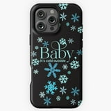Baby It's Cold Outside Snowflakes Art iPhone Case 11 12 13 14 15 16 17 ...