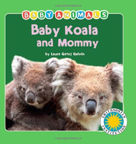Pre-Owned Baby Koala and Mommy - a Smithsonian Animals Book Board Laura ...